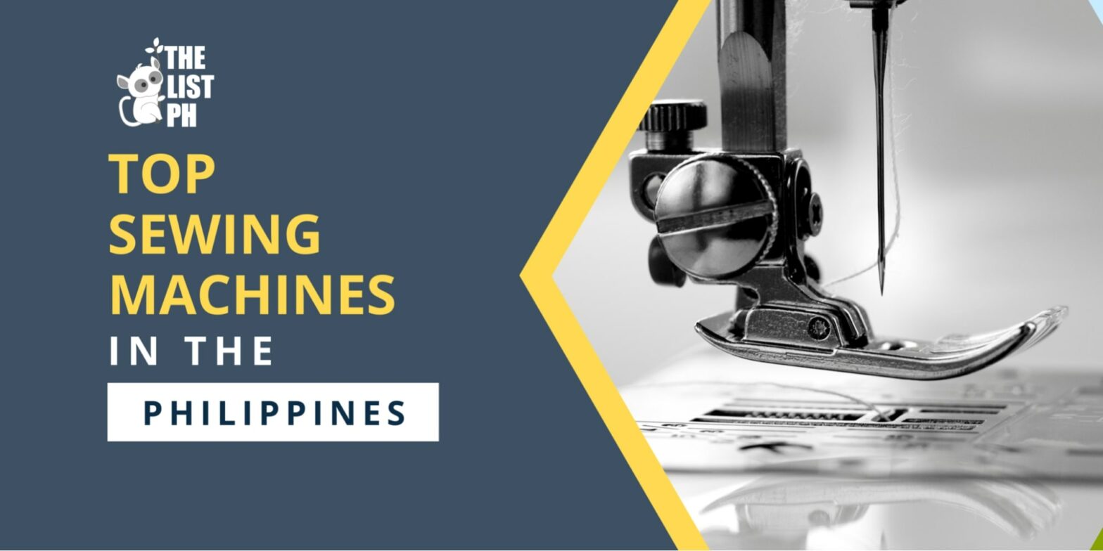 Top 5 Sewing Machines in the Philippines [2025]